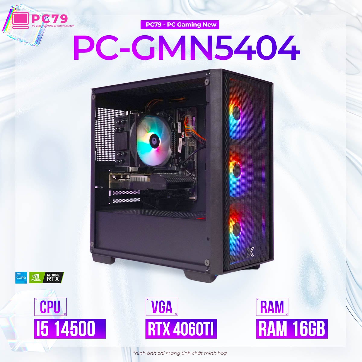 PC GAMING GMN5404 - I5 14500 - RTX 4060Ti - RAM 16G - PC79 Store