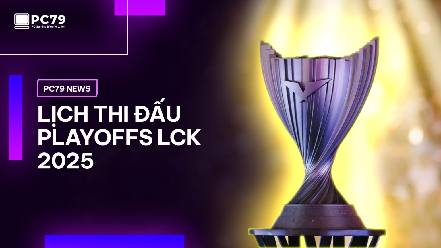 Lịch Thi Đấu Playoffs LCK 2025 LMHT : Tâm điểm cuộc đua đến Chung Kết Mùa Giải và tấm vé CKTG ...